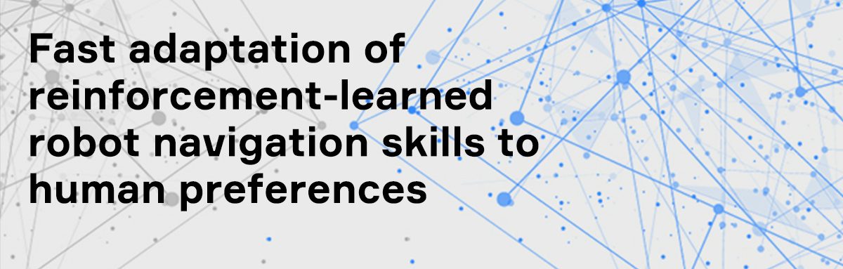 Fast Adaptation of Reinforcement-Learned Robot Navigation Skills to ...
